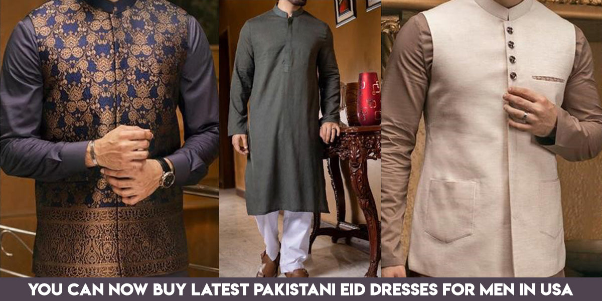 You can now Buy Latest Pakistani Eid Dresses for Men in USA – Nameera ...
